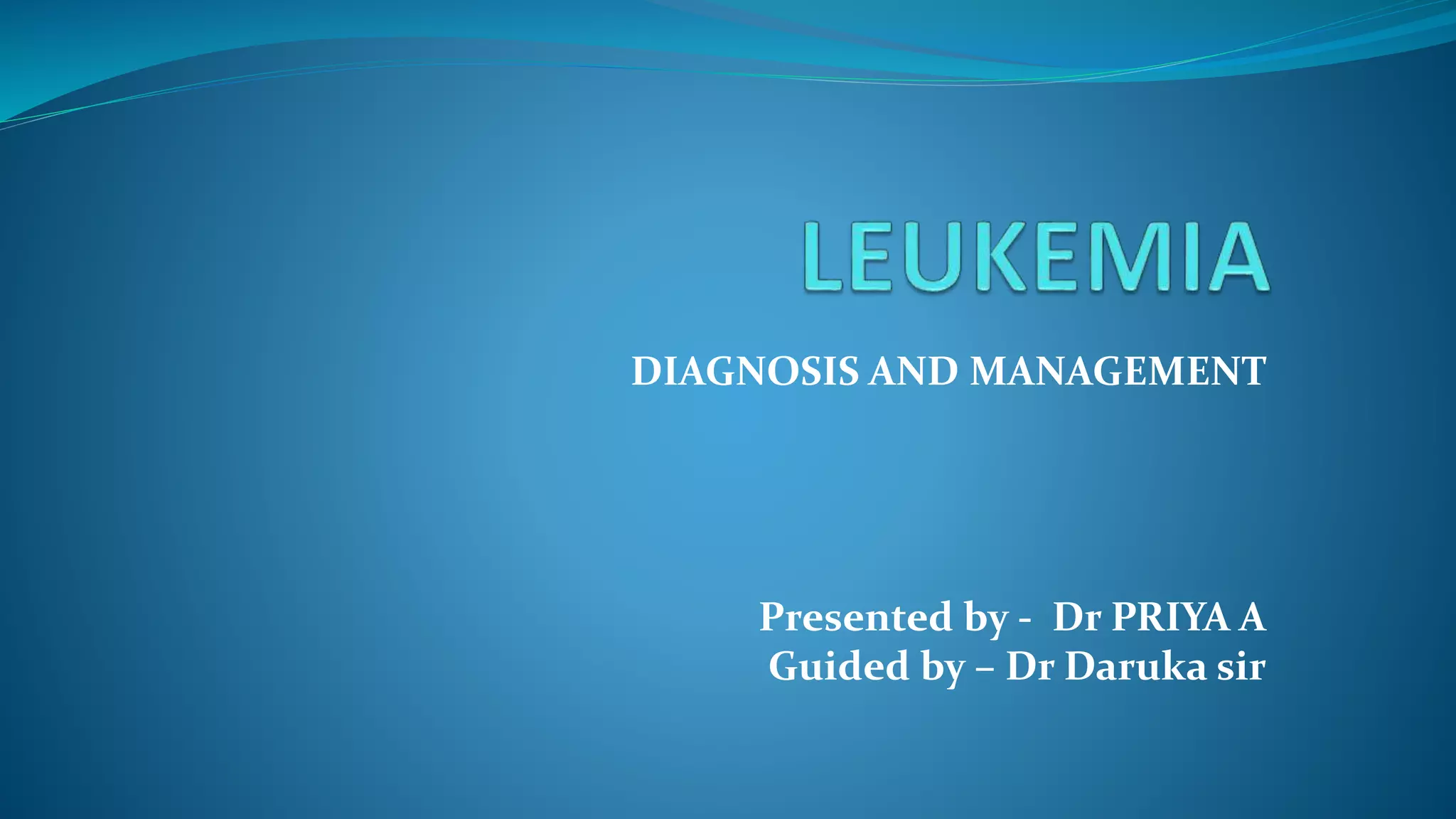 leukemia (1).pptx