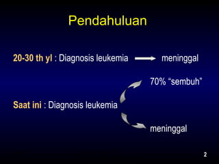 Leukemia pada anak 1 | PPT