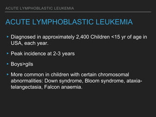 Leukemia in Pediatrics - Dr. Julius King Kwedhi | PPTX