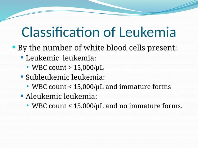 LEUKEMIAS.pptx COMPLETE NOTES AND SLIDES | PPTX