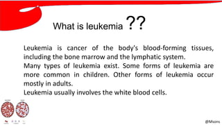 Leukemia slides pathology 4th year mbbs | PPTX