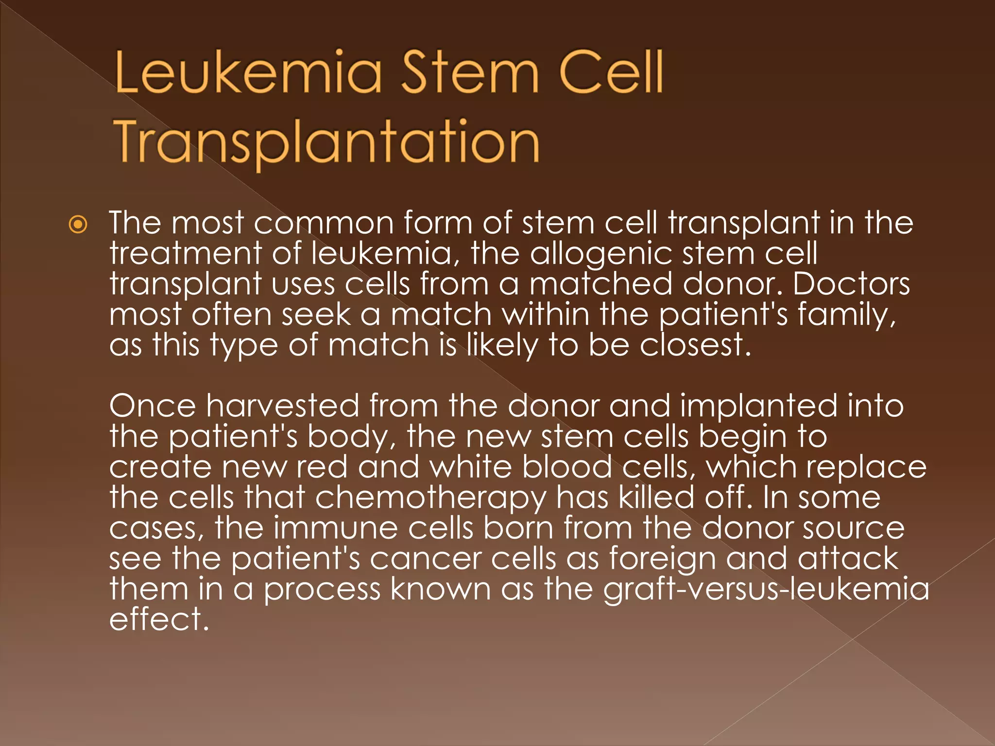 Leukemia Stem Cell Transplantation | PPTX