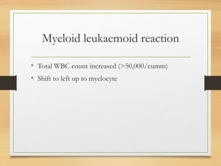 Leukemoid and lekoerythroblastic reaction | PPTX