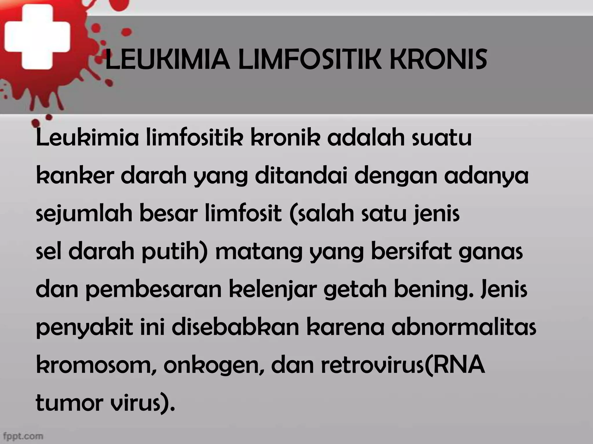 Leukimia limfositik | PPTX