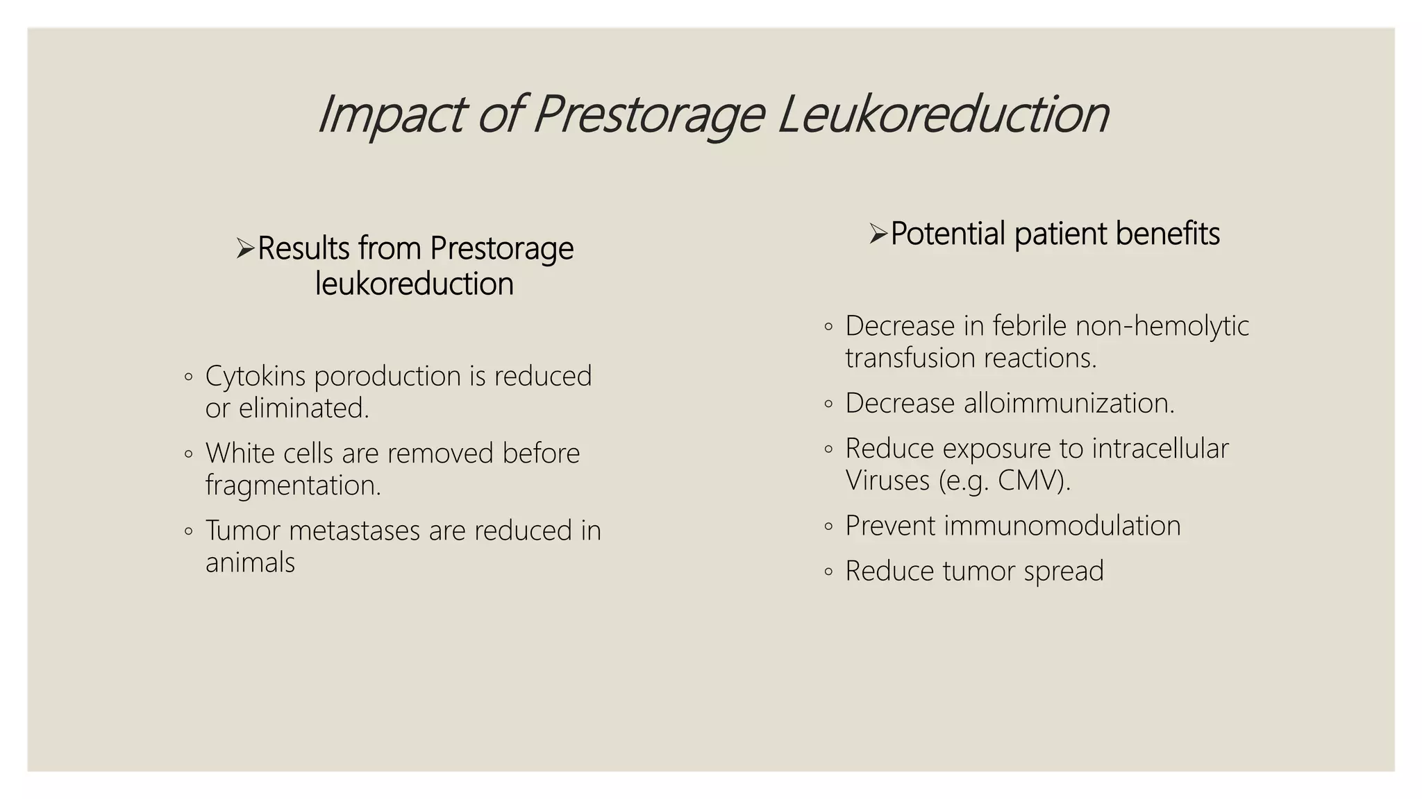 Leukocyte reduced blood components | PPTX