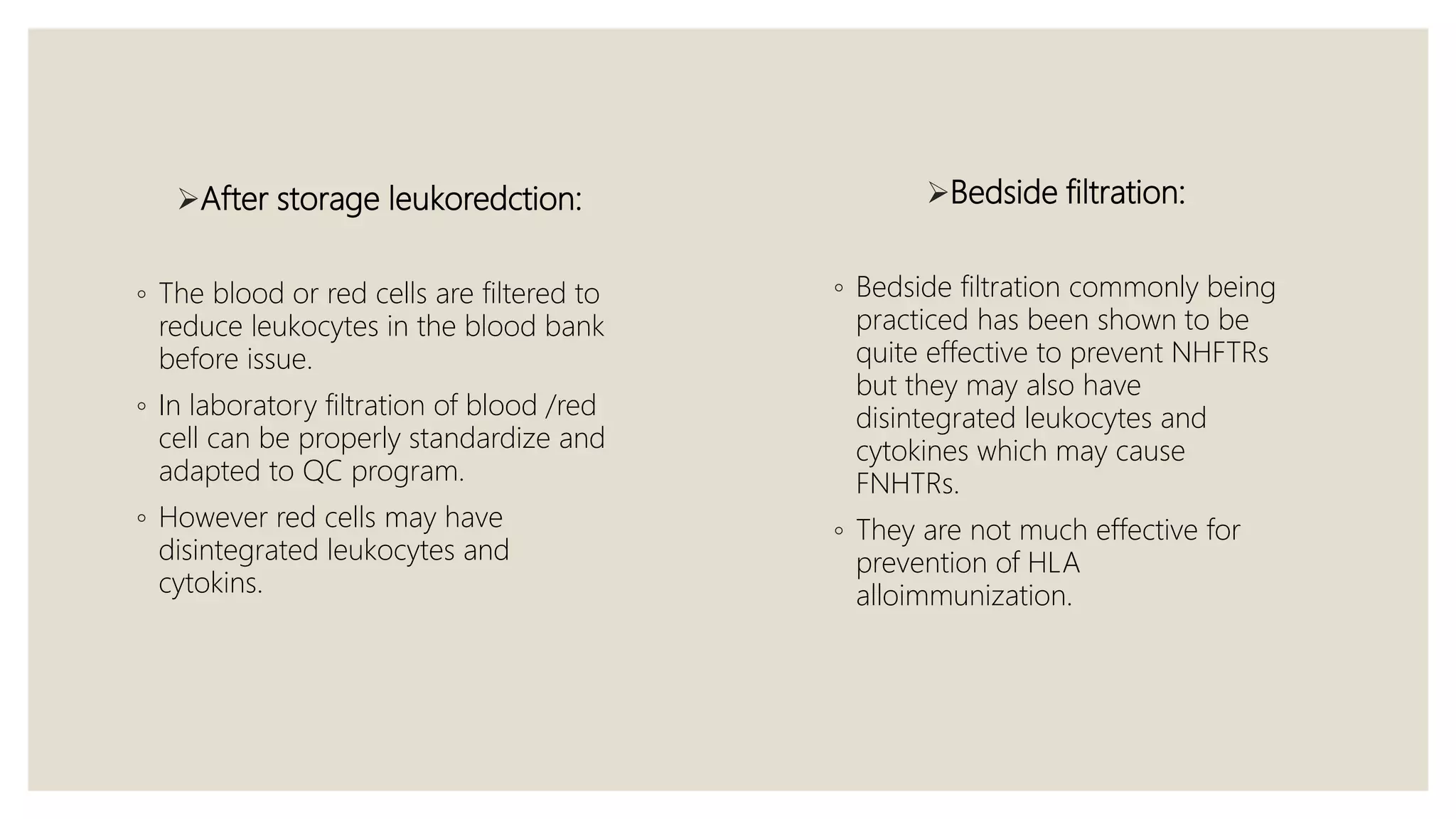 Leukocyte reduced blood components | PPTX