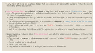 Leukocyte reduced blood components | PPTX