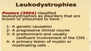 Leukodystrophies | PPT