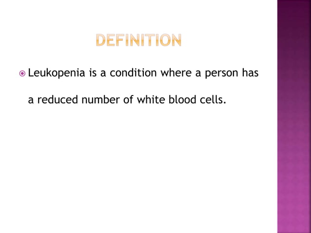 Leukopenia | PPTX | Blood Disorders | Diseases and Conditions