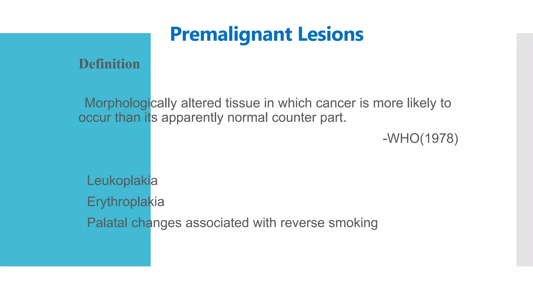 Pre cancerous lesion and condition | PPTX