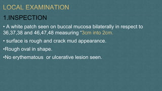 Leukoplakia (case presentation) and investigation of premalignant ...