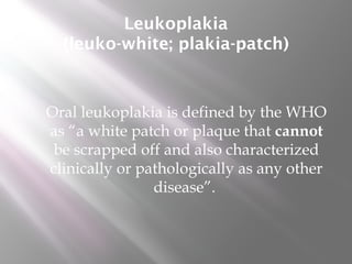 Leukoplakia final 1 | PPT