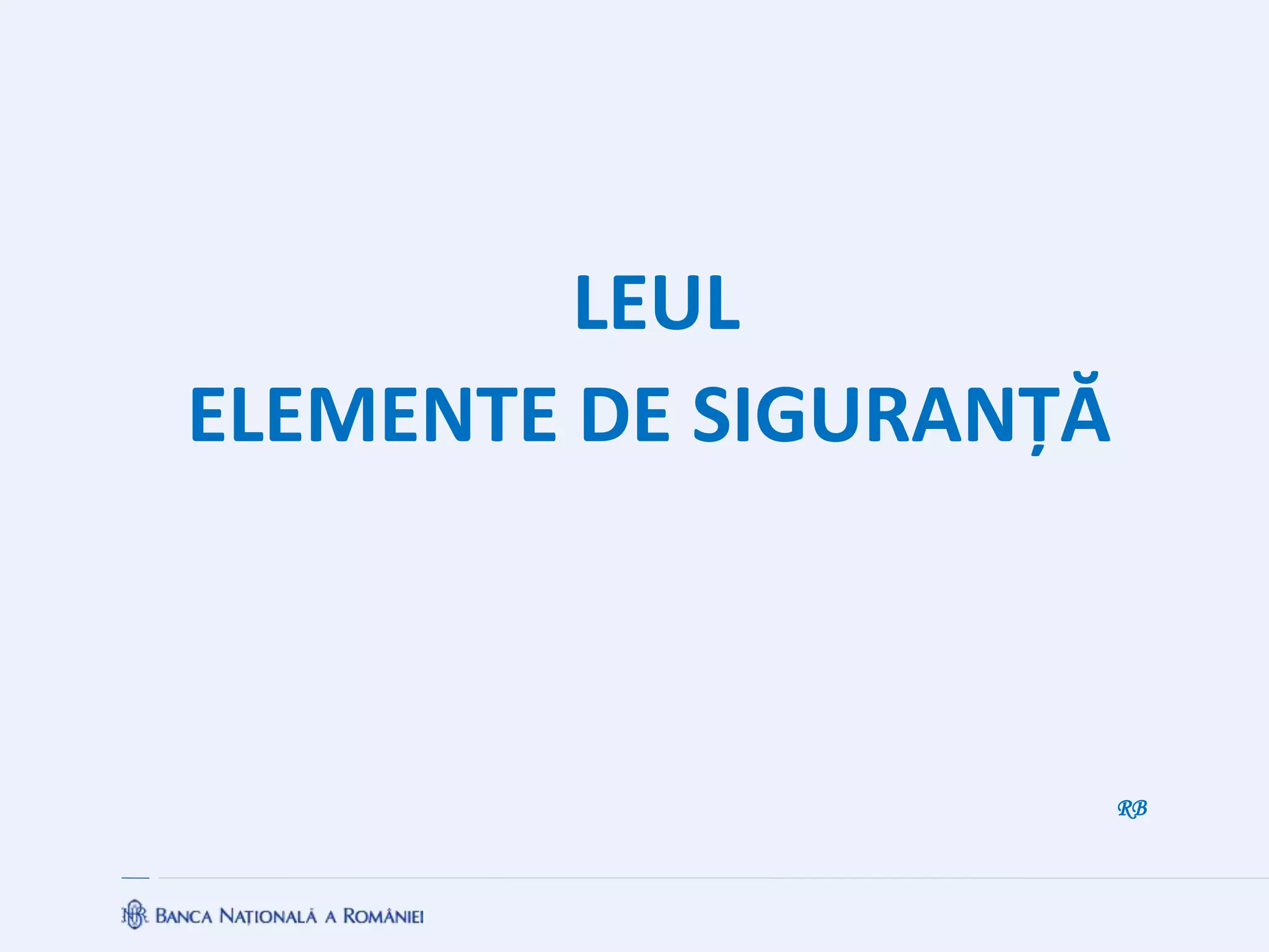 Leul. Elemente de siguranta | PPTX