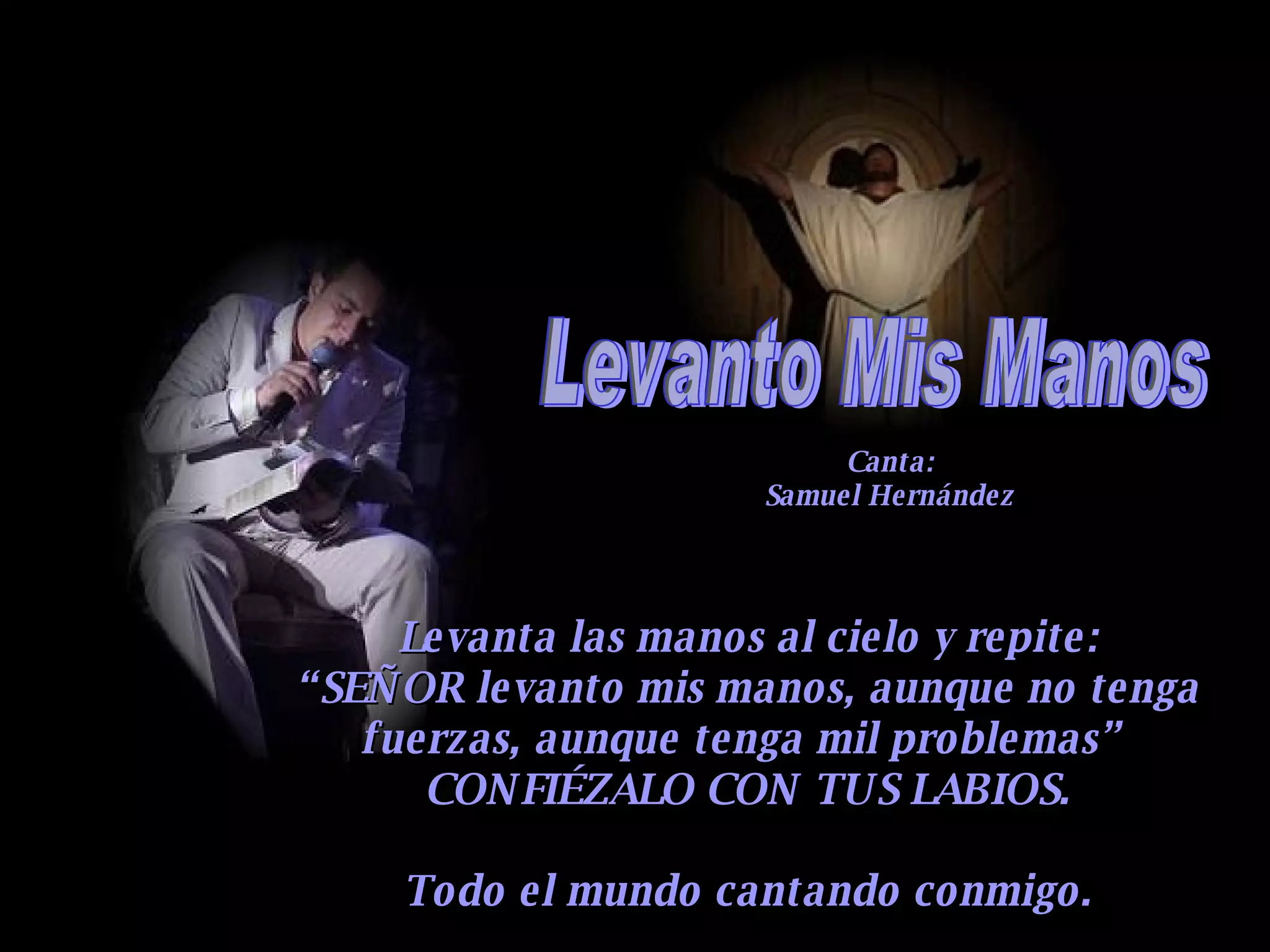 Levanto Mis Manos | PPS