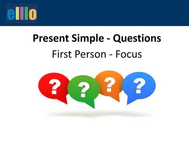 Level 2-02-present simple-wh-qs | PPT