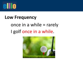 Level 2-05 frenquency-phrases | PPTX