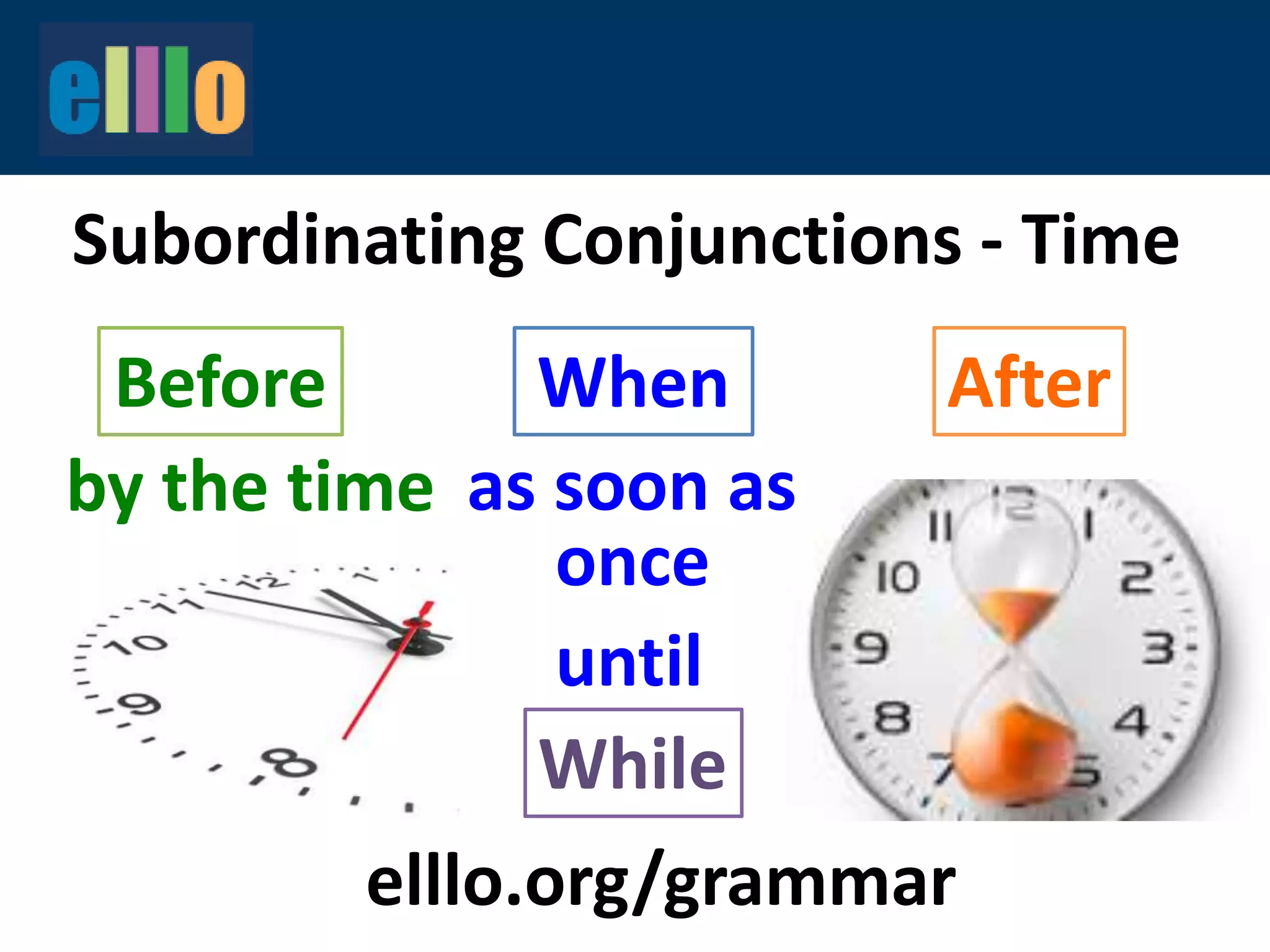 Level 5-02 Subordinating Conjunctions of Time | PPT | Free Download