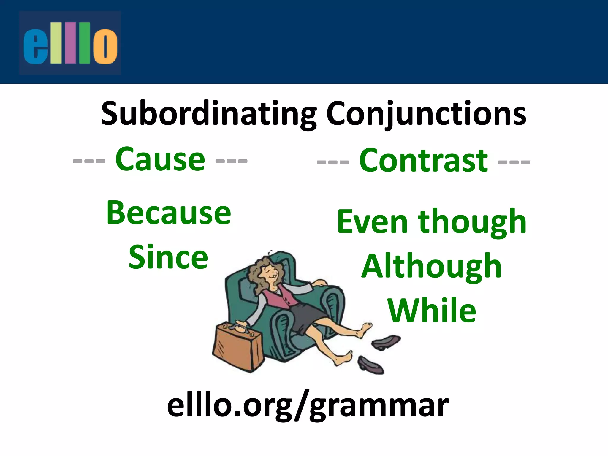 Level 5-03 Subordinating Conjunctions of Reason | PPTX