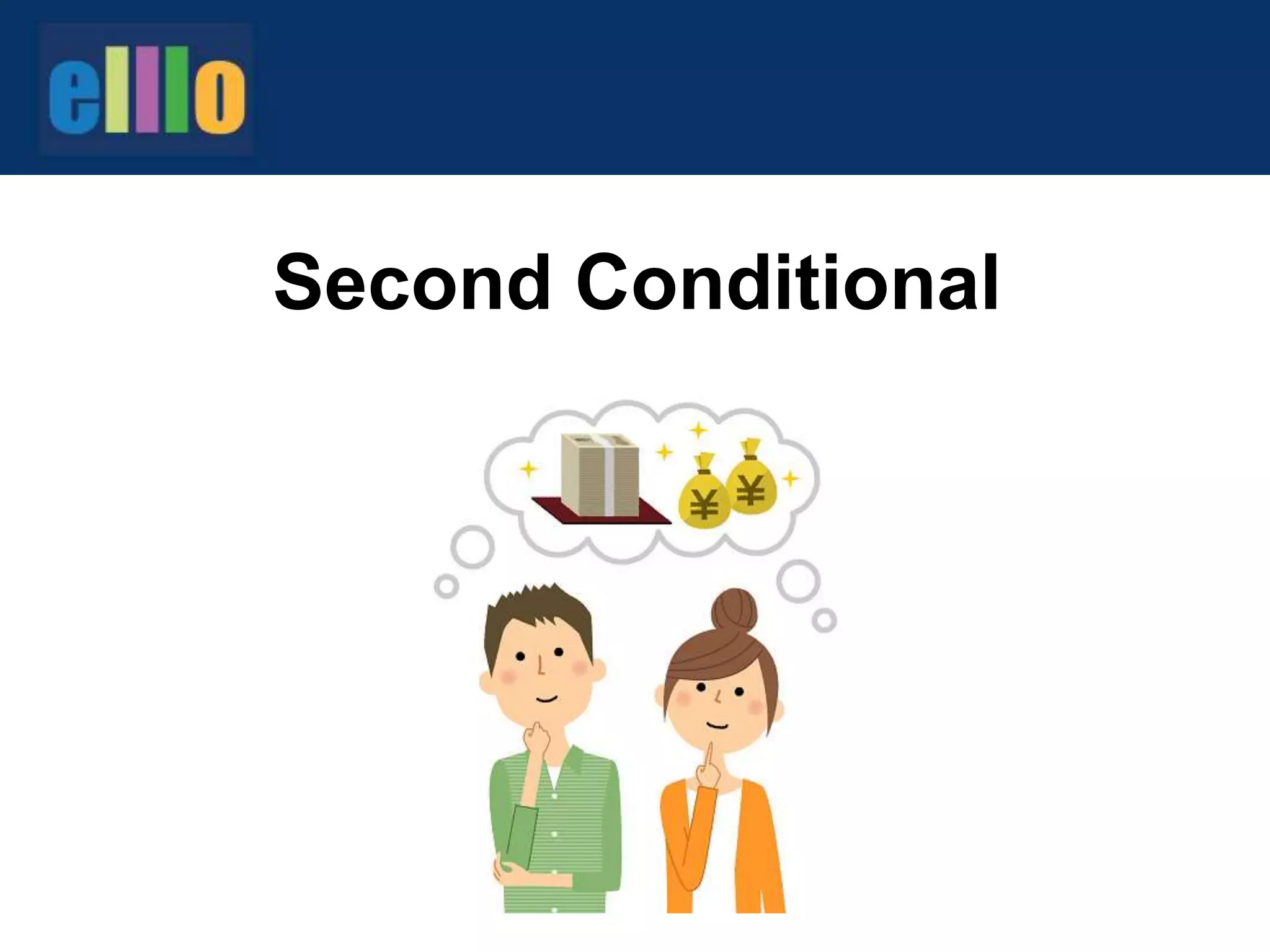 Level 5-5 Second Conditional | PPTX