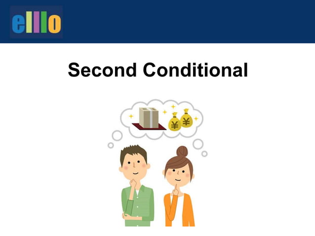Level 5-5 Second Conditional | PPT