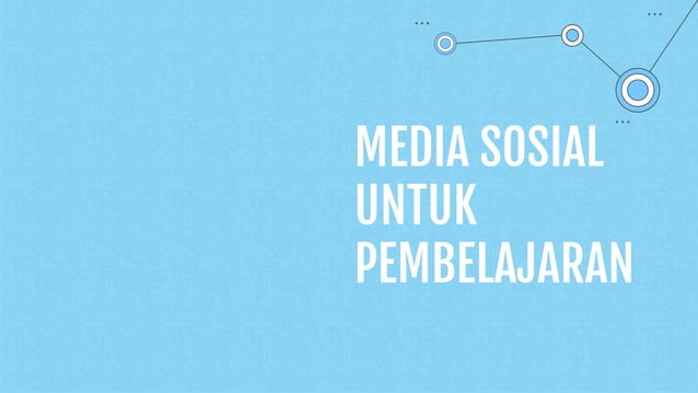 [level 1] Materi 4 PEMANFAATAN MEDIA SOSIAL UNTUK PEMBELAJARAN.pptx