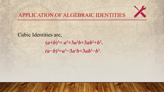 Algebraic Identities With Related Problems | PPTX