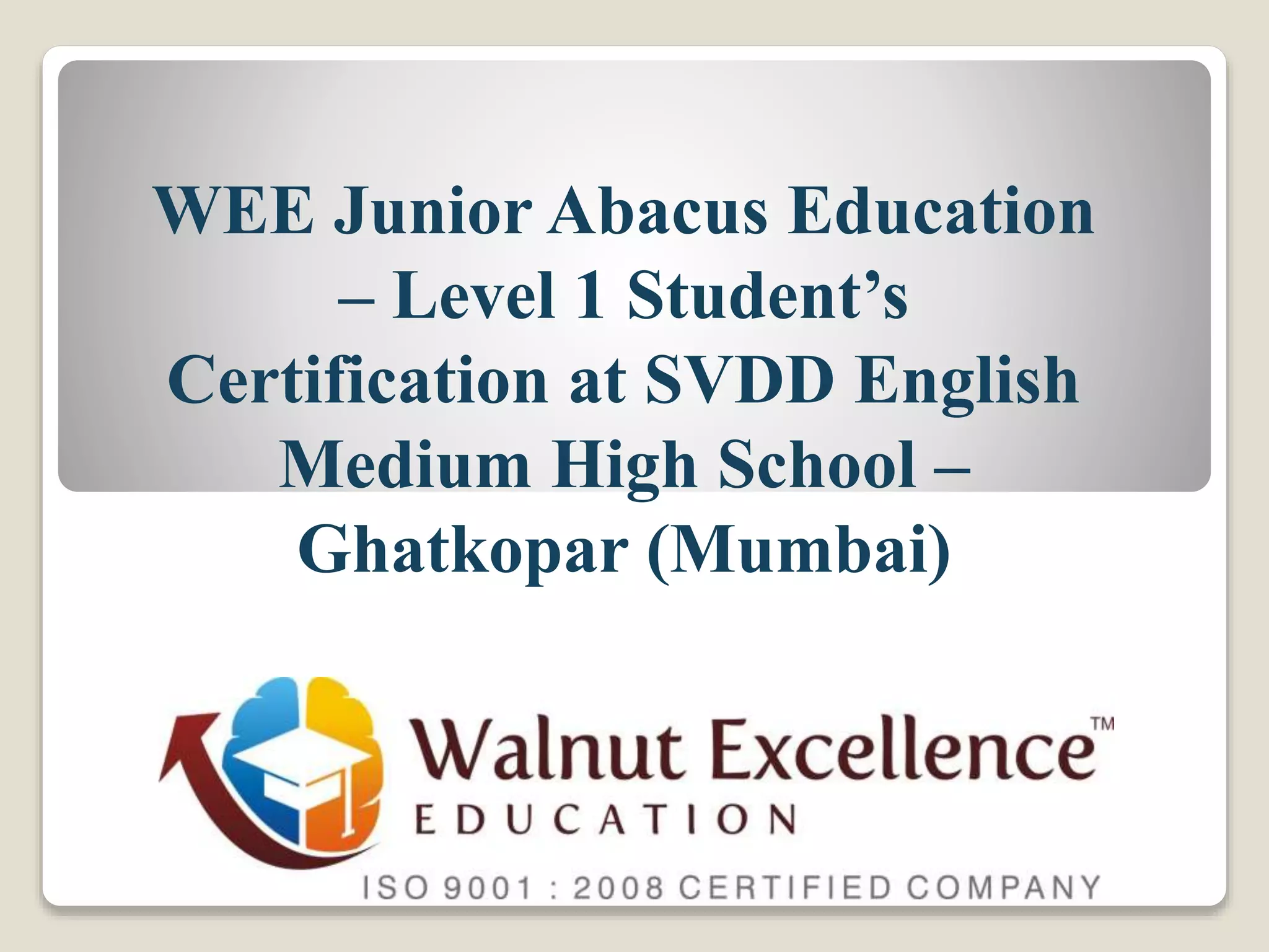 Level 1 Student’s Certification at SVDD English Medium High School | PPTX
