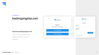 Getting Started with Track My Progress | PPT