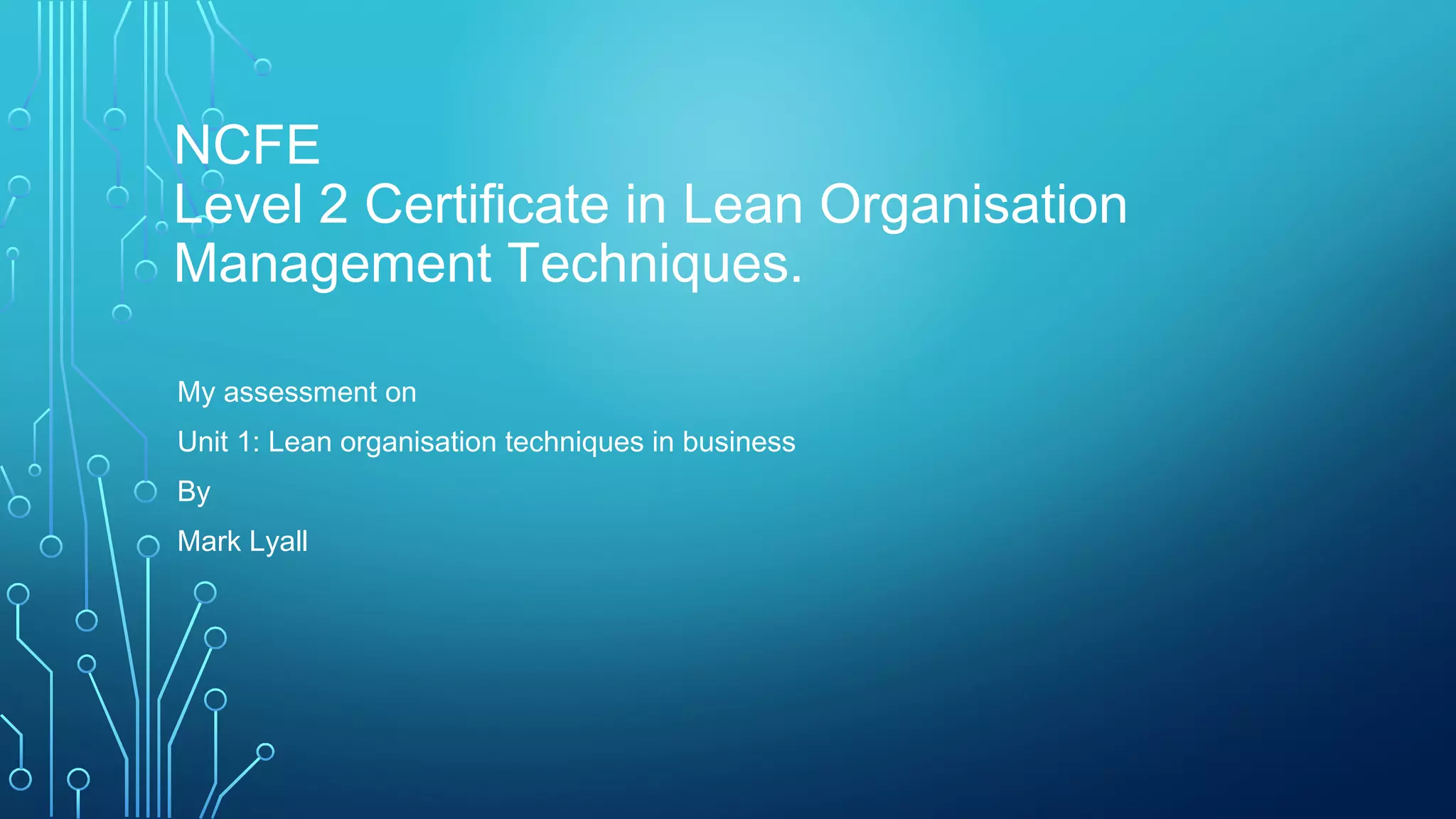 Level 2 certificate in lean organisation management techniques ...
