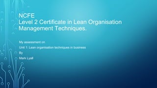 Level 2 certificate in lean organisation management techniques ...