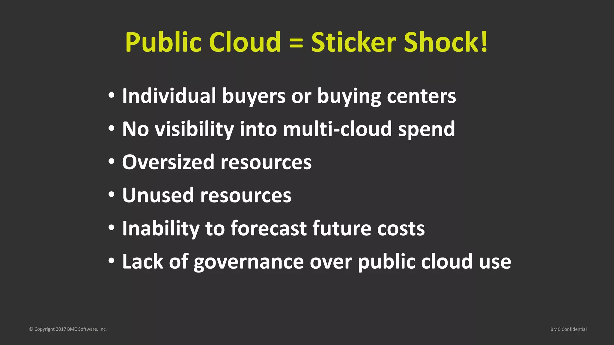 BMC cloud cost control presentation | PPTX | Cloud Computing | Internet