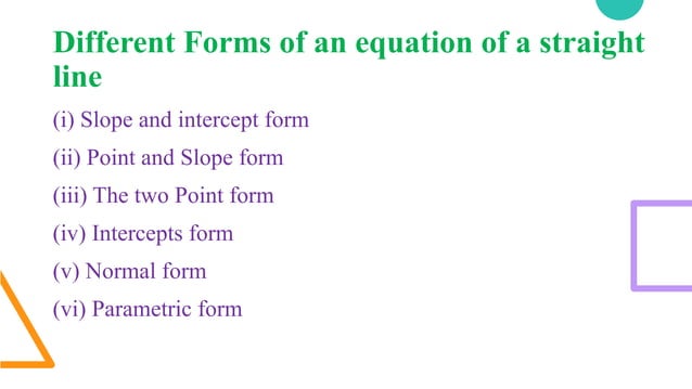 STRAIGHT LINES AND ITS DIFFERENT FORMS.Standard 11 | PPTX | Geography ...