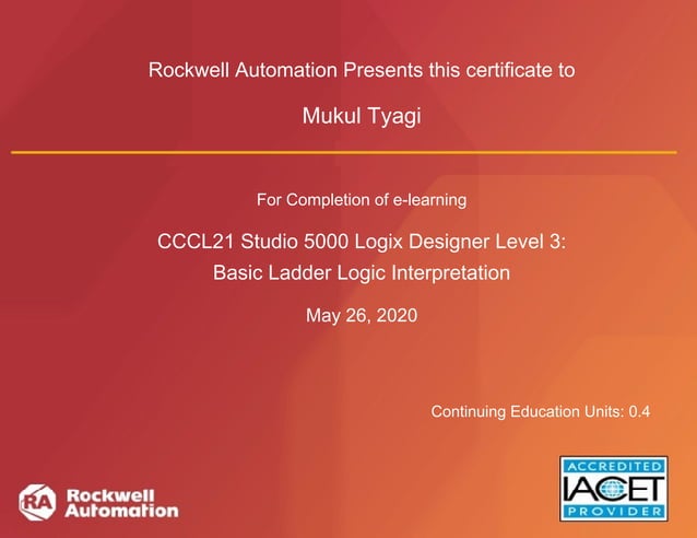 Course: CCCL21 Studio 5000 Logix Designer Level 3: Basic Ladder Logic ...