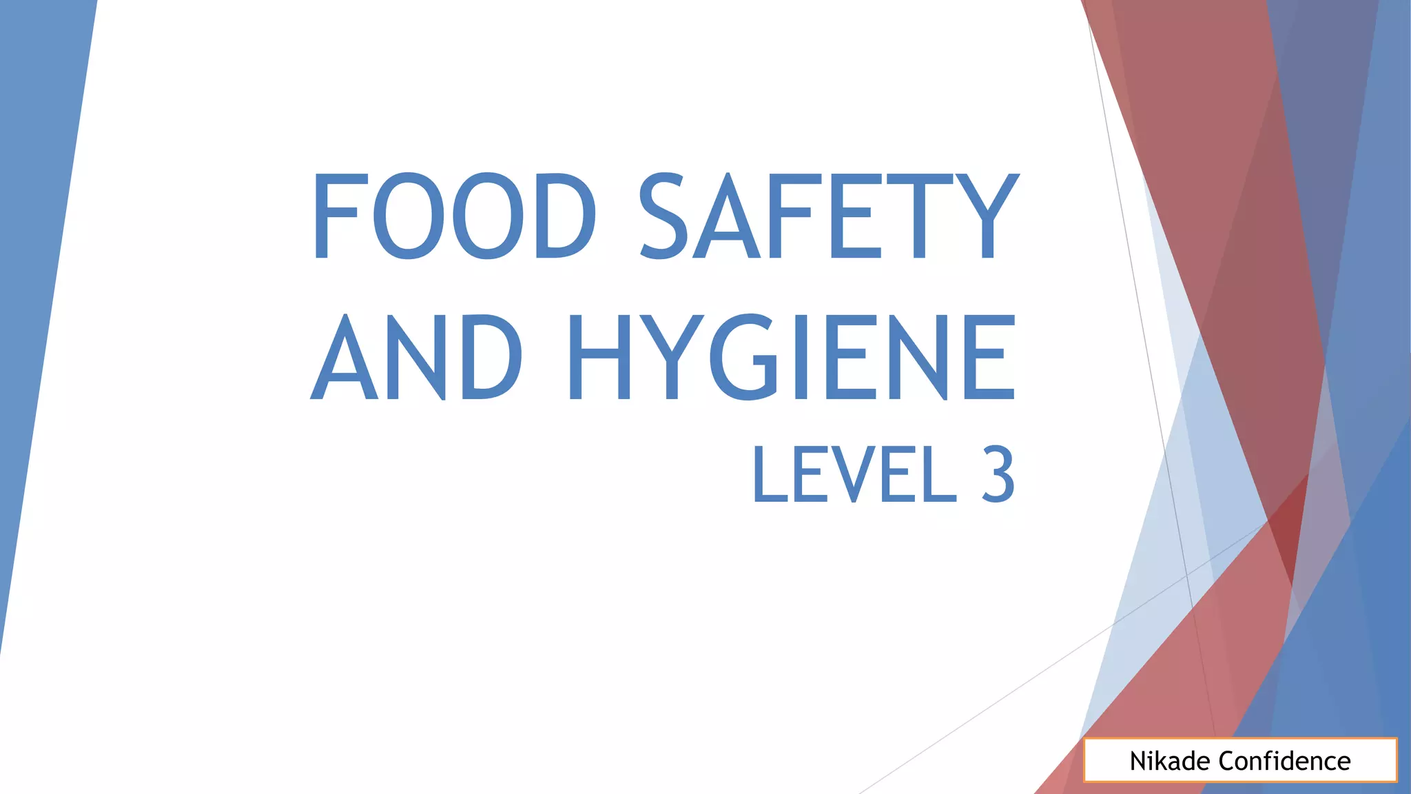 Level 3 food safety and hygiene | PPTX
