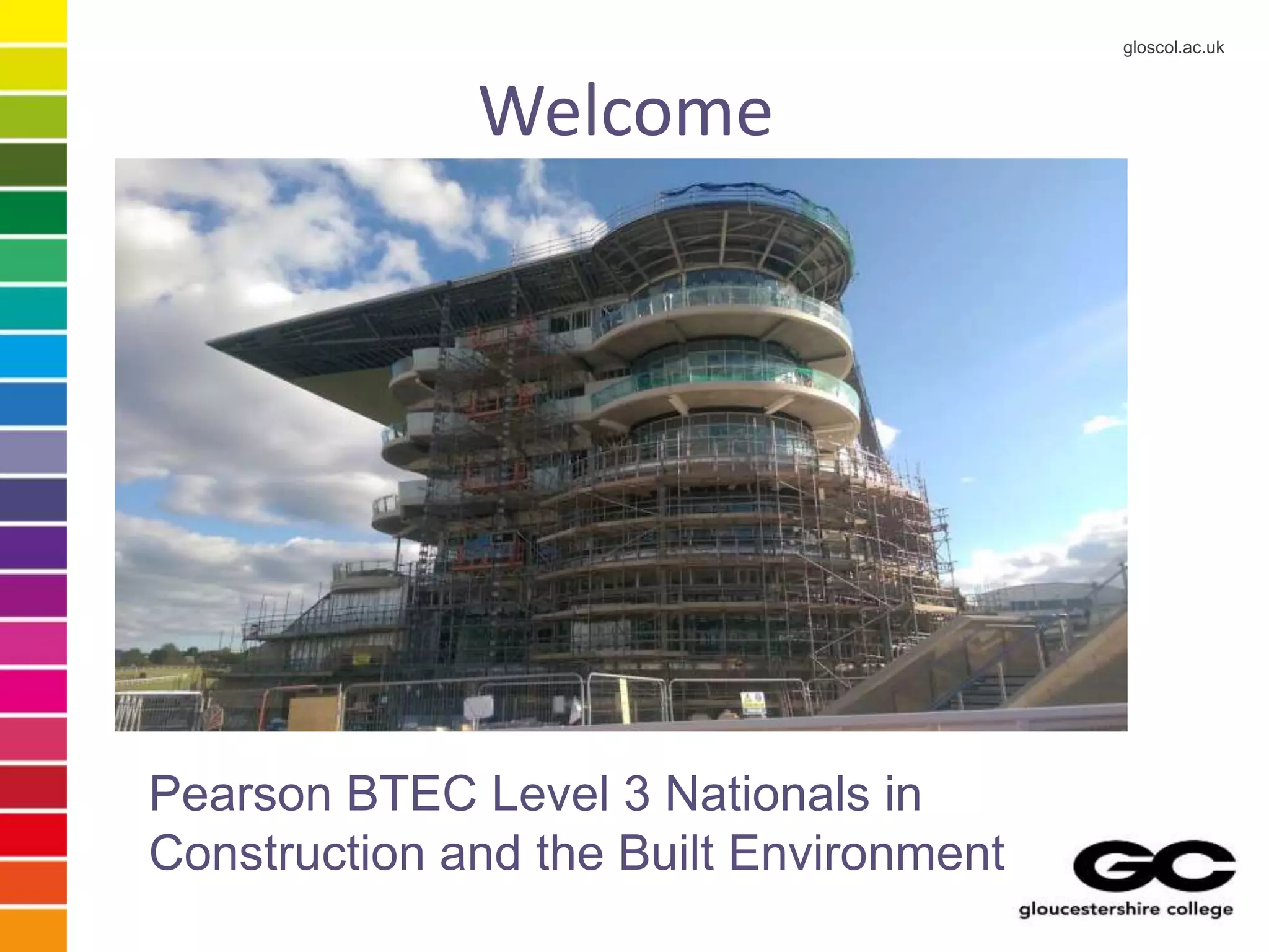 Gloucestershire College BTEC Level 3 Construction and the Built ...