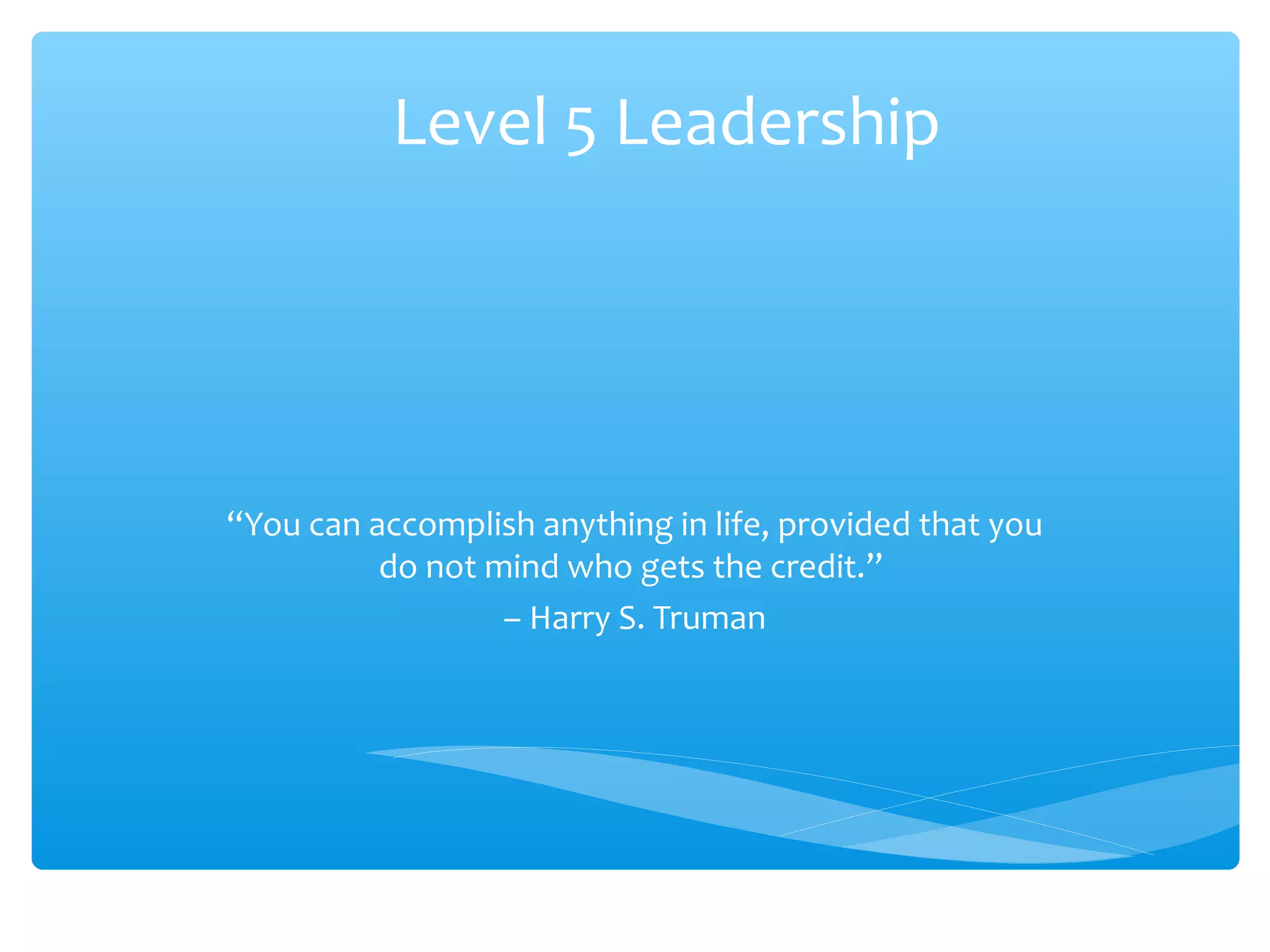 Level 5 leadership | PPT