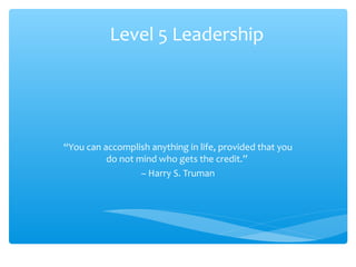 Level 5 leadership | PPT