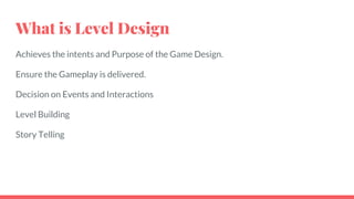 Level design for games | PPTX