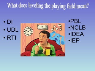 Leveling the Playing Field | PPT | Special Education | Education