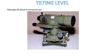 LEVELLING METHODS AND INSTRUMENTS IN SURVEYING | PPTX