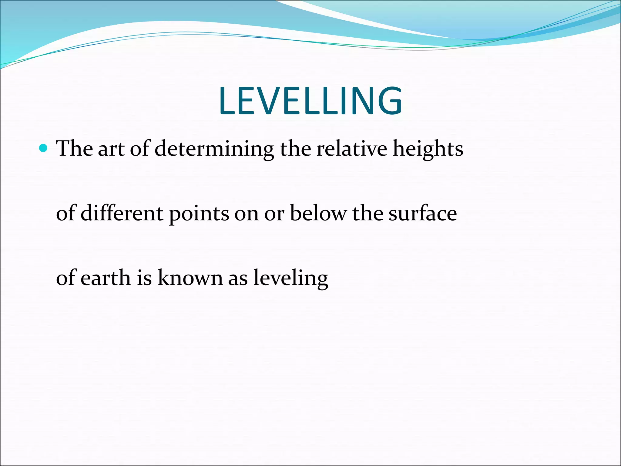 Levelling .ppt