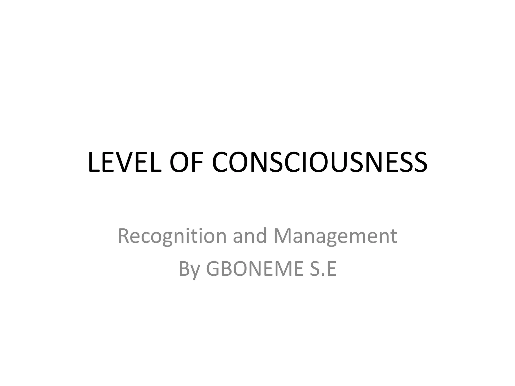 Level of consciousness (GCS) | PPTX