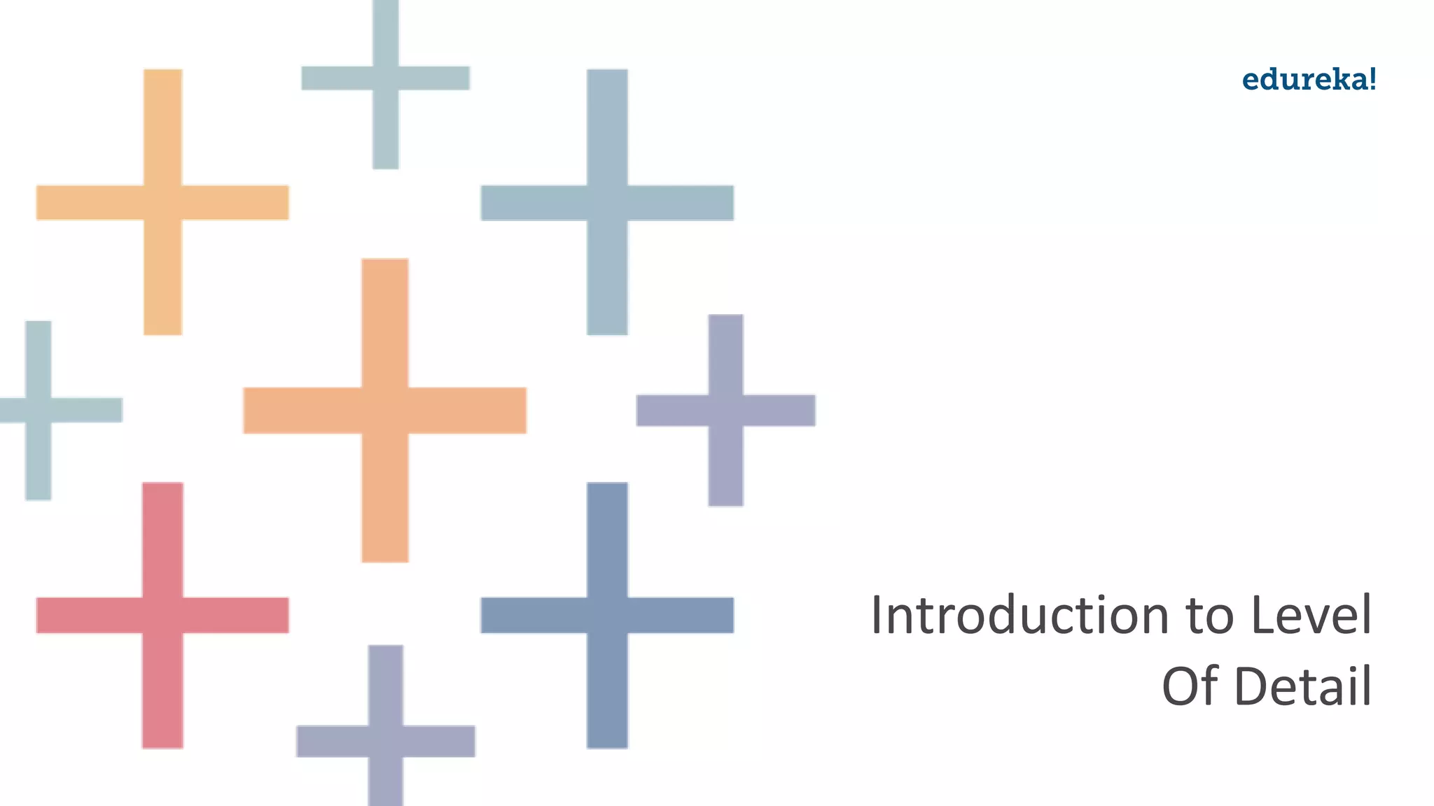 Tableau LOD Expressions | Edureka | PDF