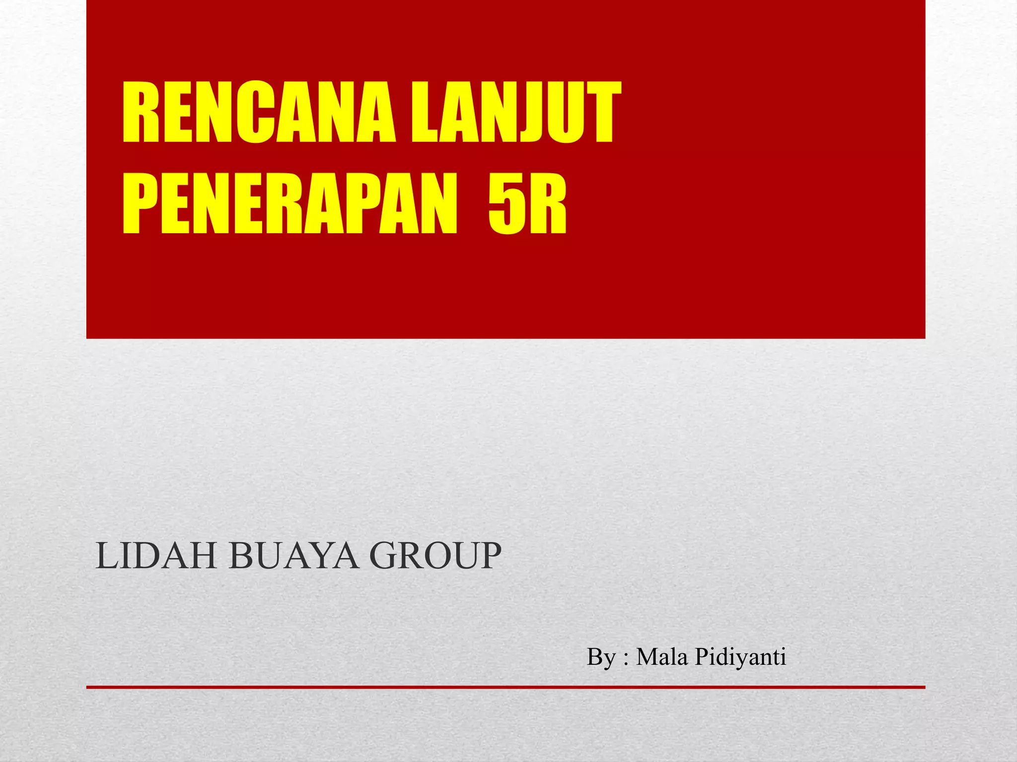 Level pencapain 5R | PPTX