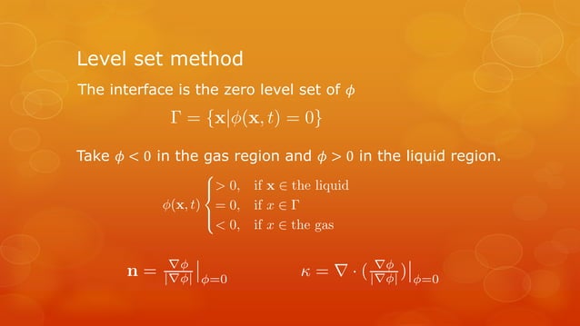 Level Set Method For Droplet Simulation Ppt 