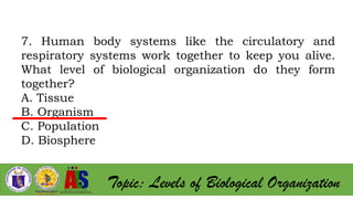 Levels of Biological Organization in Living Organisms | PPTX