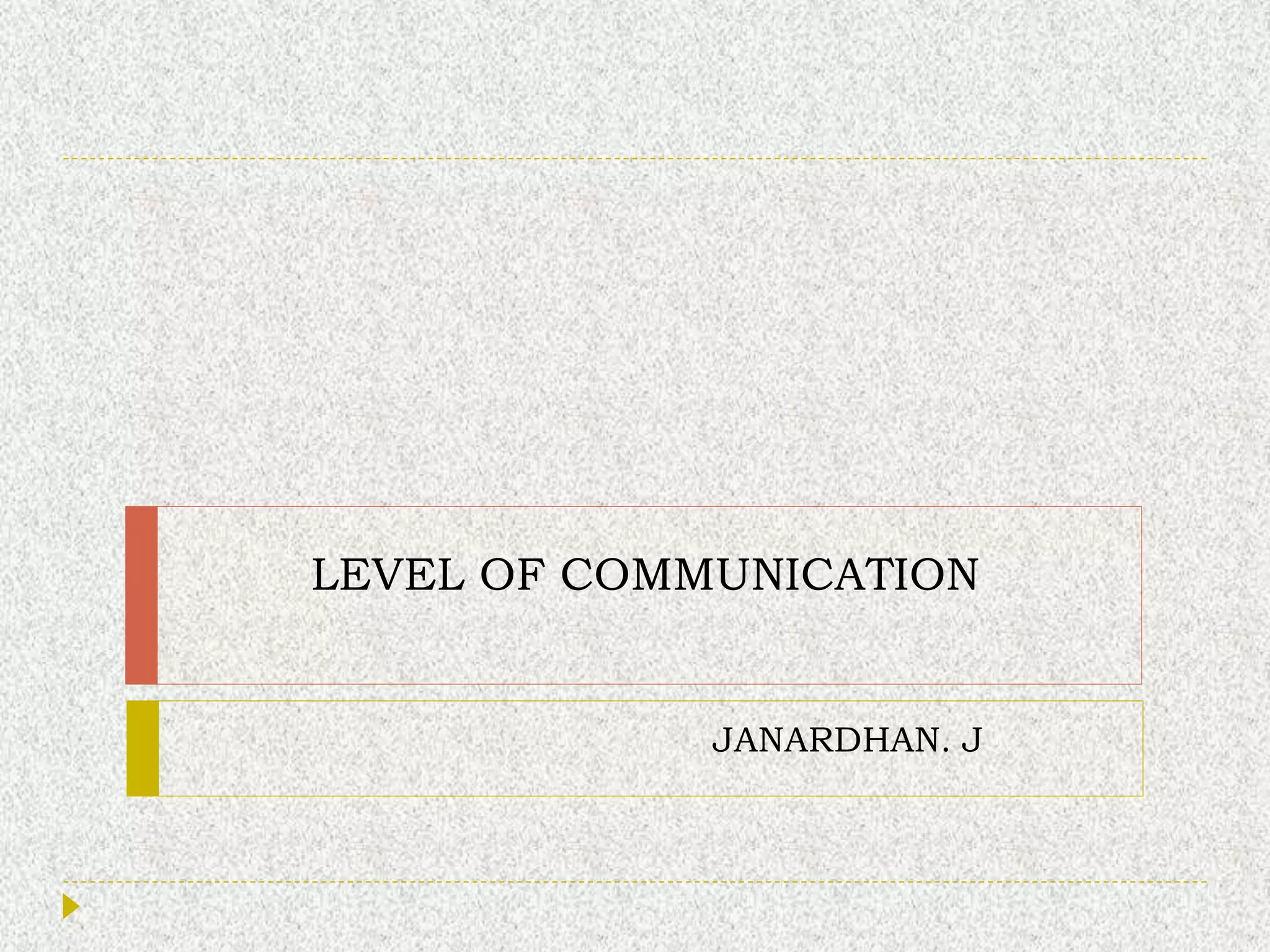 Levels of communication | PPT