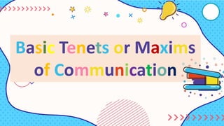 Levels of communication and basic tenets or maxims of communication | PPTX