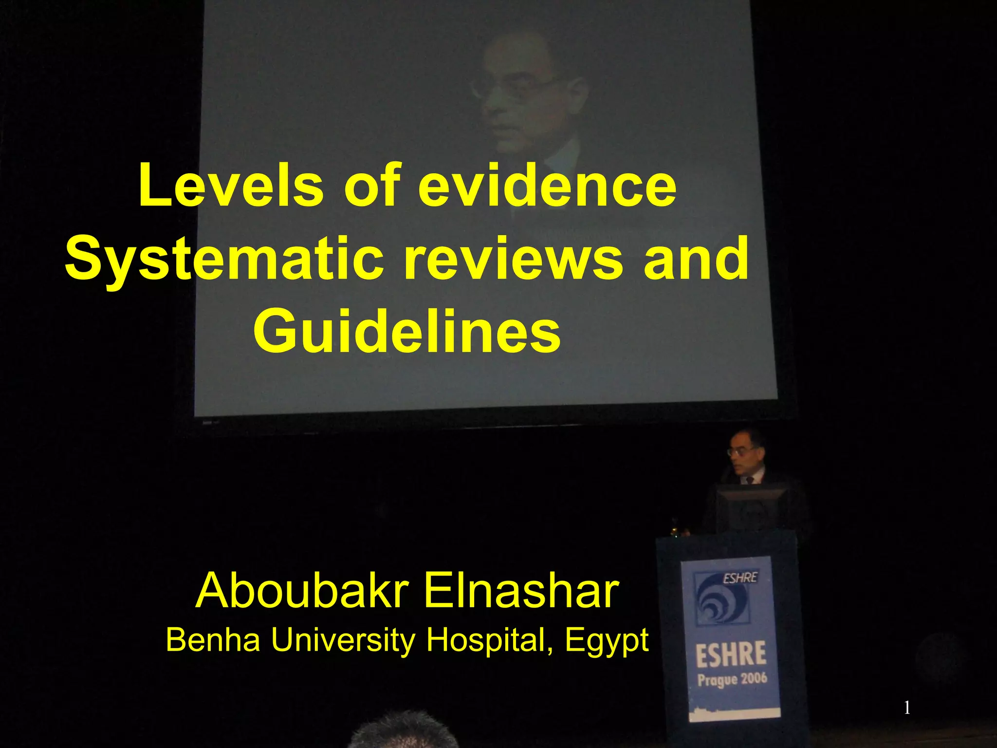 Levels of evidence, systematic review and guidelines | PDF