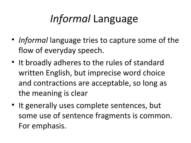 Levels of formality in writing3 | PPT | Business | Business and Finance